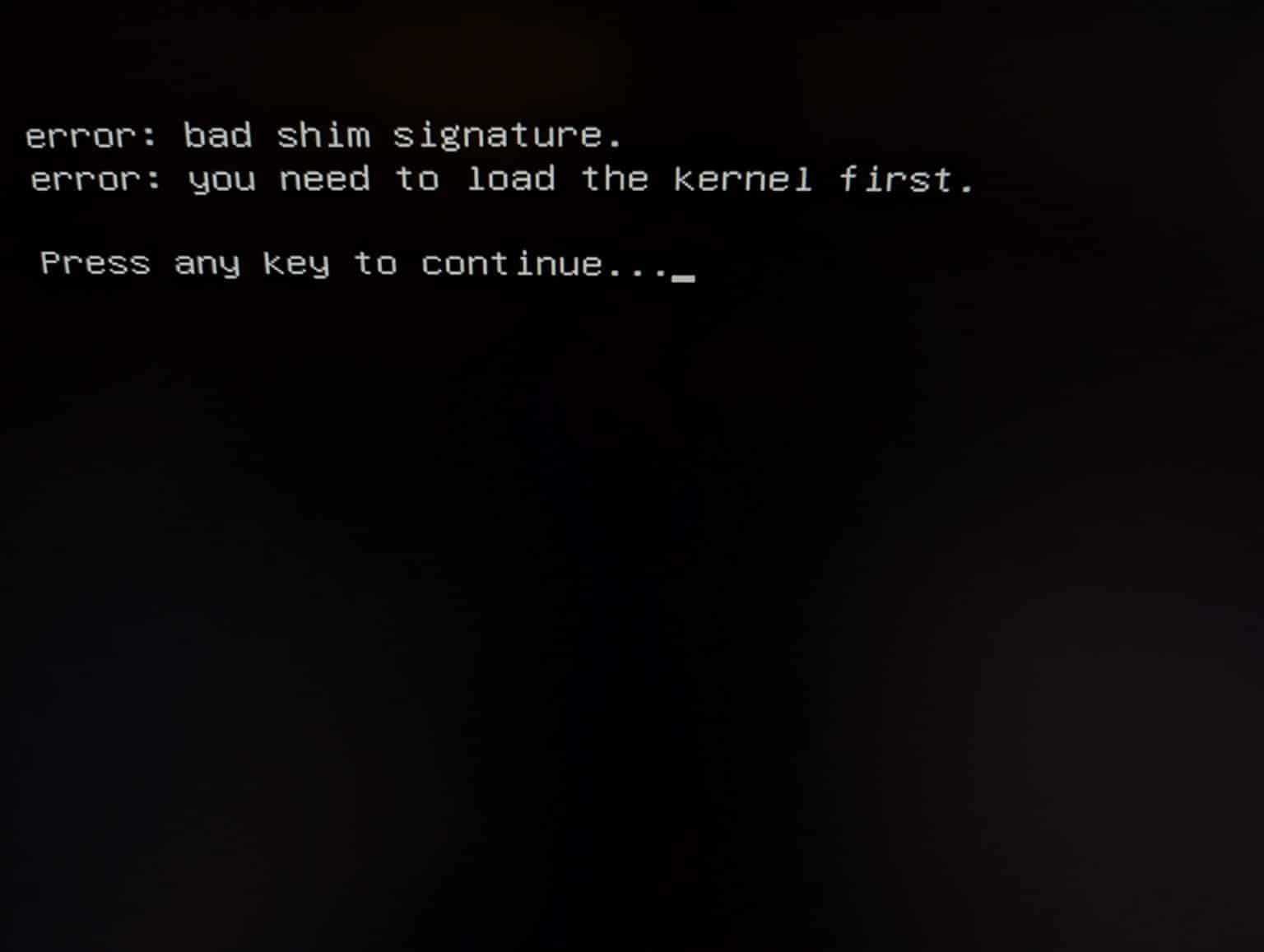 Bad Shim Signature: You Need to Load the Kernel First [SOLVED]